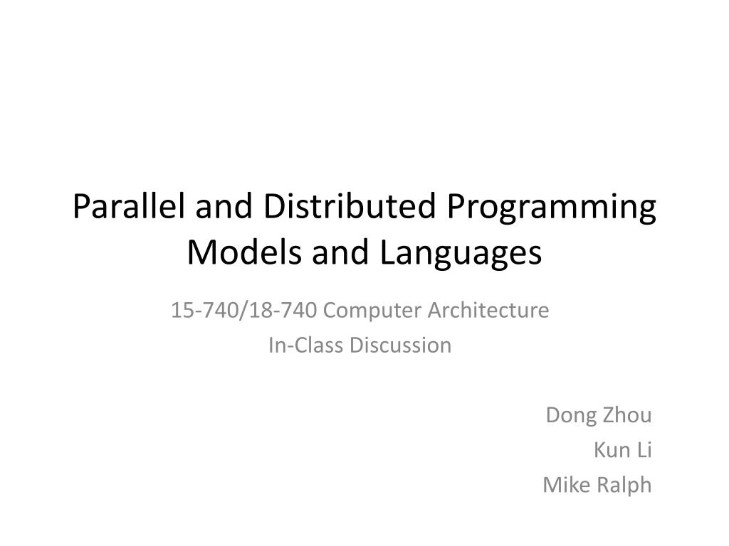 PPT - Parallel and Distributed Programming Models and Languages PowerPoint Presentation - ID:4764791