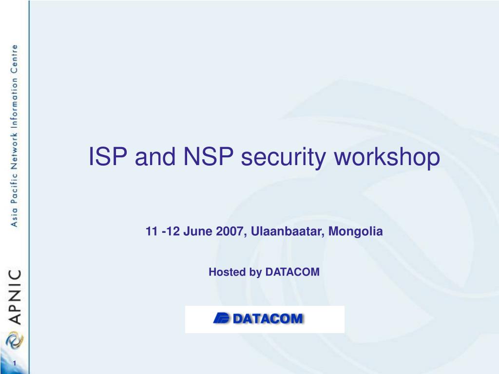 PPT - ISP and NSP security workshop PowerPoint Presentation, free ...