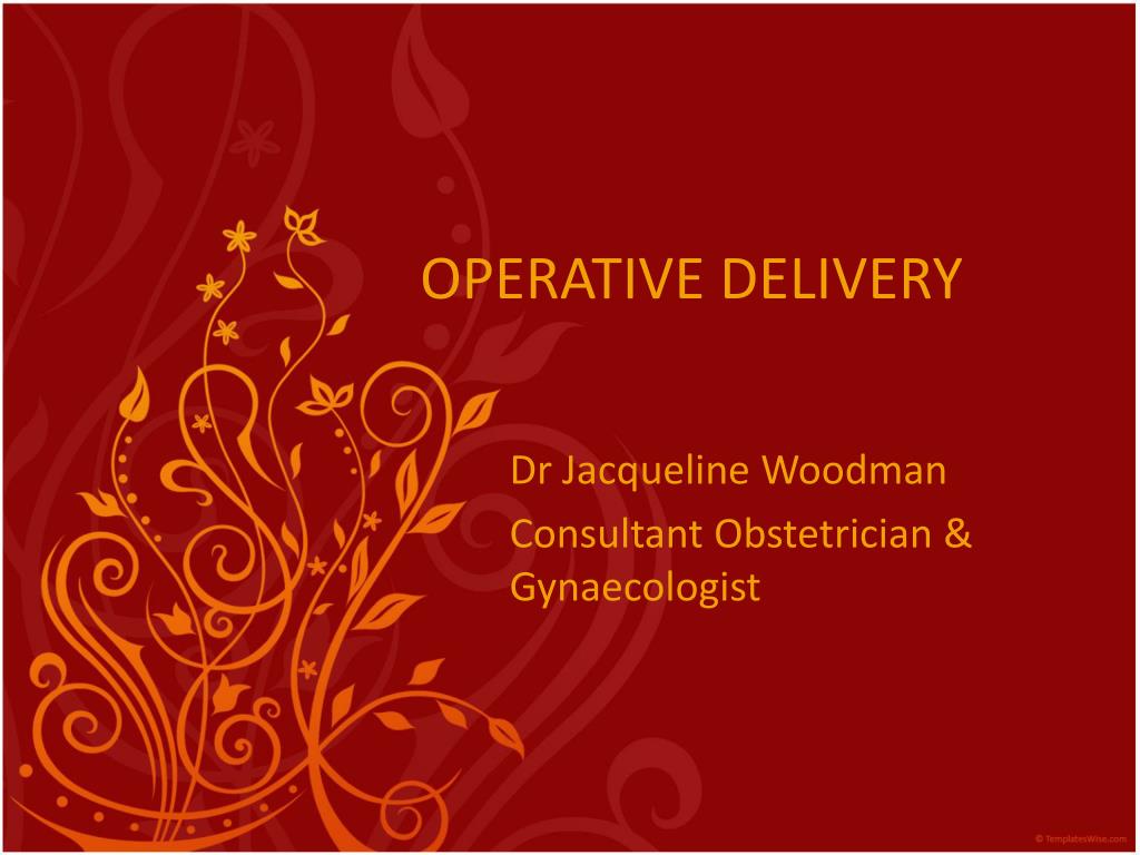PPT - OPERATIVE DELIVERY PowerPoint Presentation, free download - ID ...
