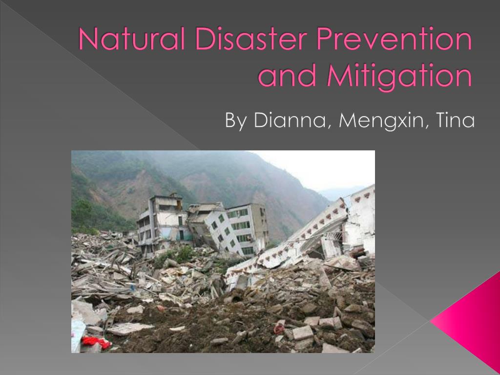 PPT - Natural Disaster Prevention and Mitigation PowerPoint ...