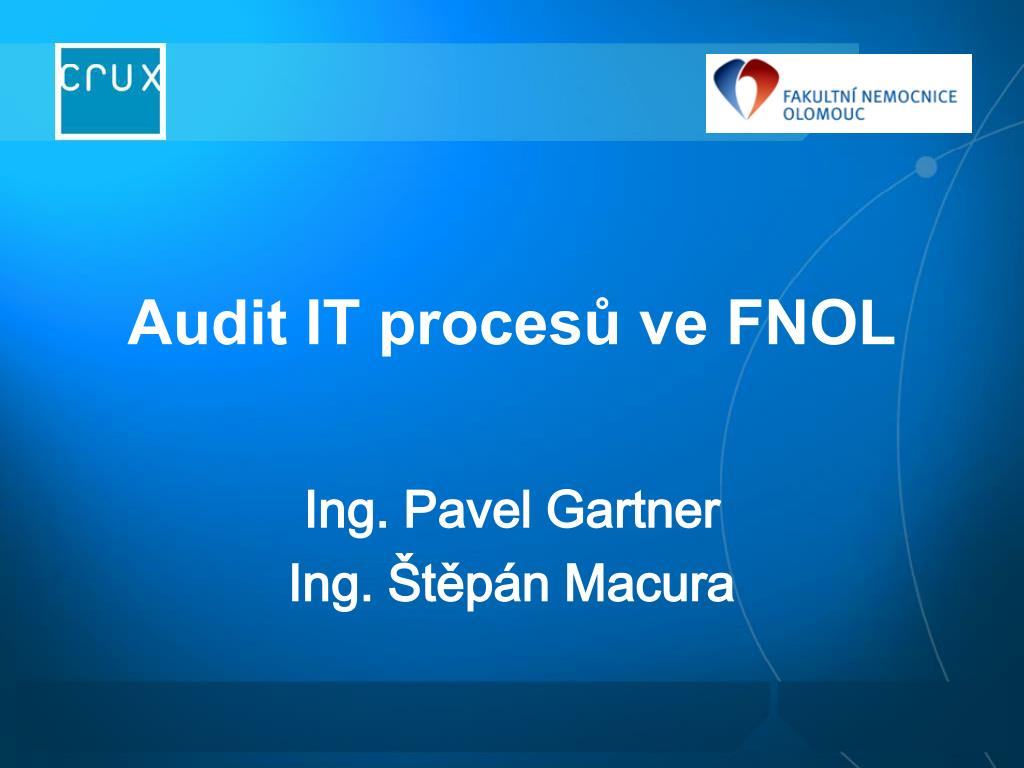 PPT - Audit IT procesů ve FNOL PowerPoint Presentation, free download ...