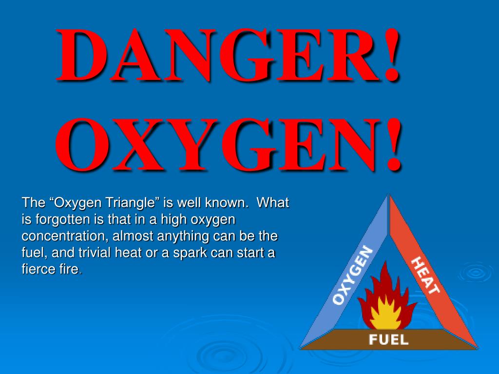 PPT - DANGER! OXYGEN! PowerPoint Presentation, free download - ID:4766695