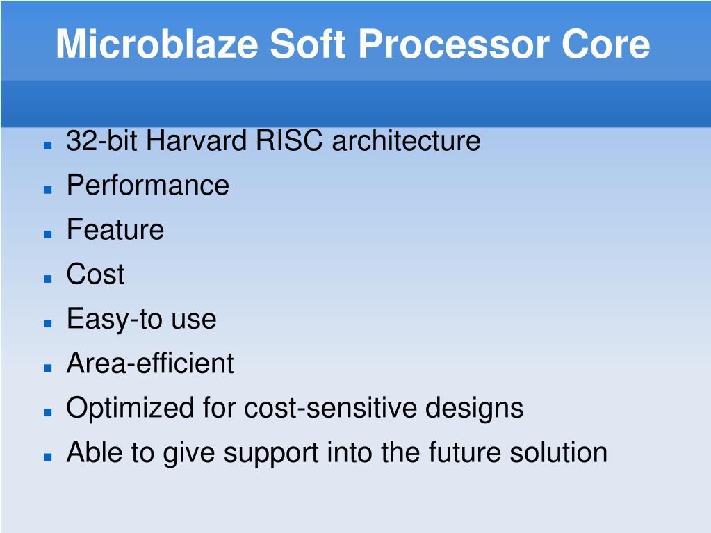PPT - Microblaze Soft Processor Core PowerPoint Presentation, free ...