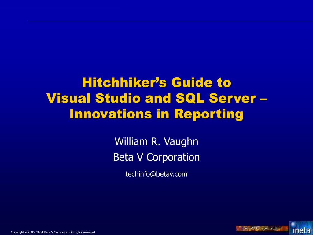 PPT - Hitchhiker’s Guide to Visual Studio and SQL Server – Innovations ...
