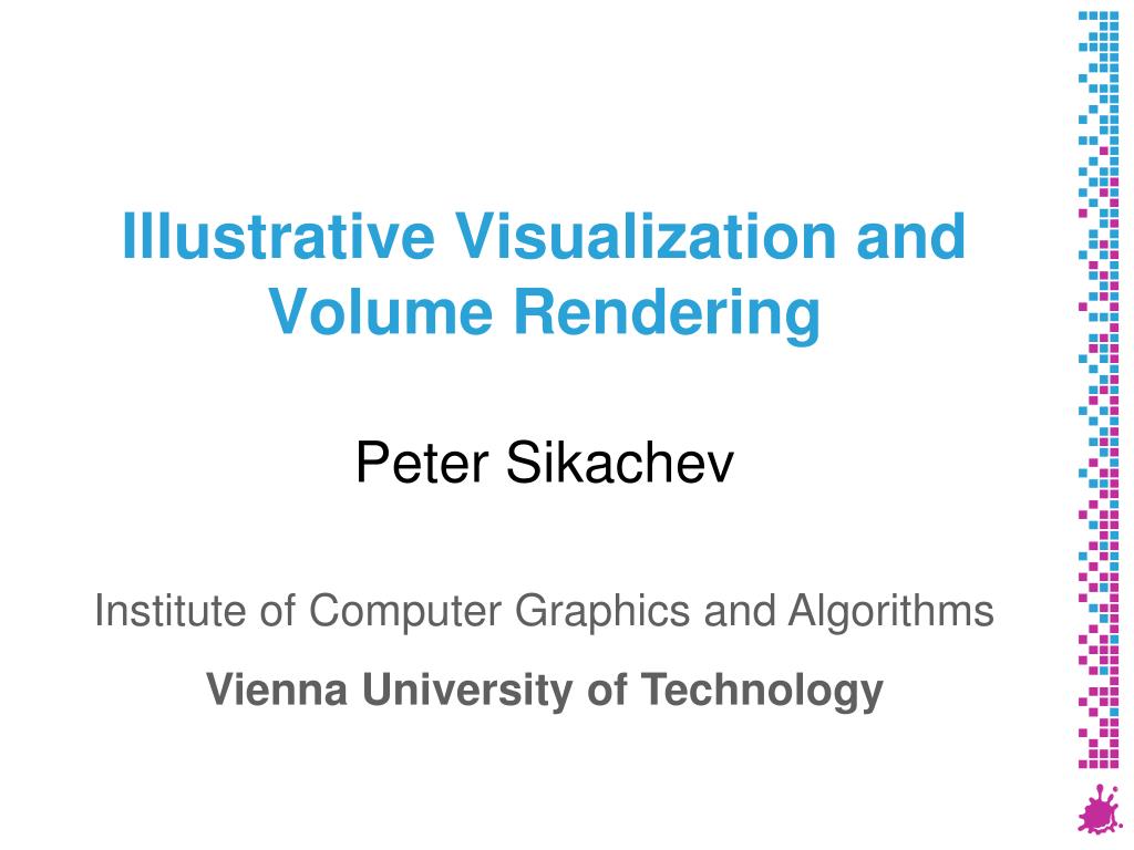 PPT - Illustrative Visualization and Volume Rendering PowerPoint ...