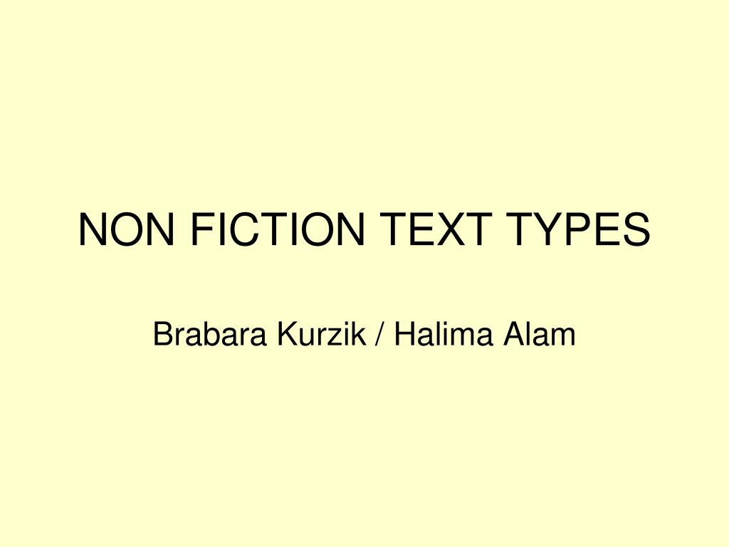 PPT - NON FICTION TEXT TYPES PowerPoint Presentation, free download ...