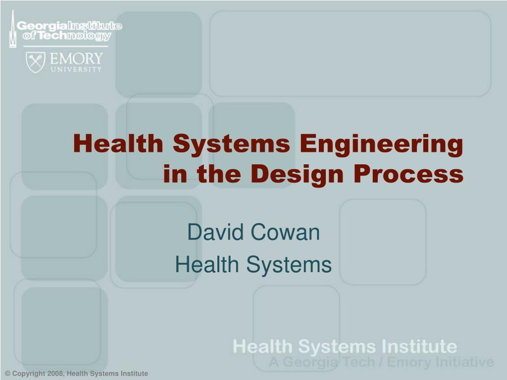 PPT - Health Systems Engineering in the Design Process PowerPoint ...