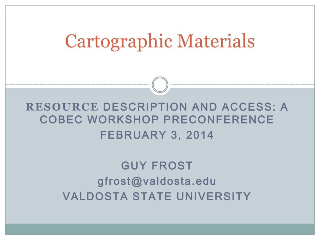 PPT - Cartographic Materials PowerPoint Presentation, free download ...