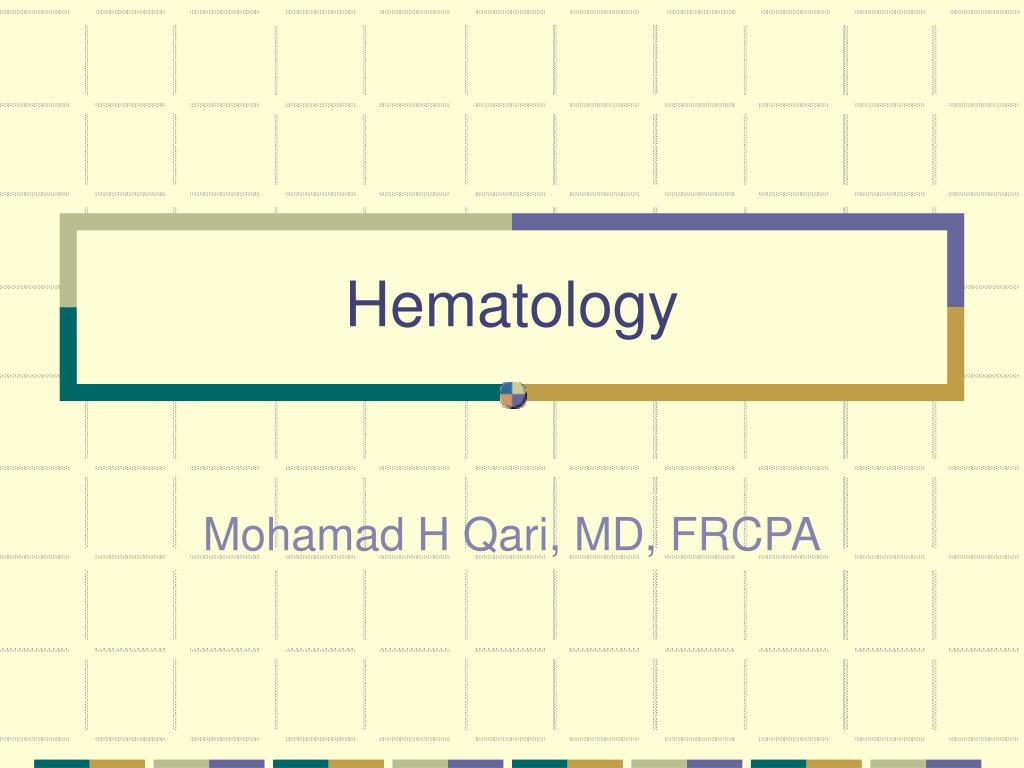 PPT - Hematology PowerPoint Presentation, free download - ID:4773354