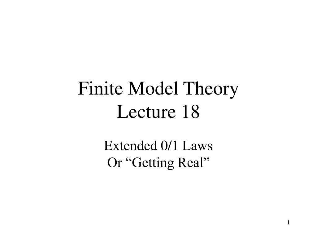 PPT - Finite Model Theory Lecture 18 PowerPoint Presentation, free ...