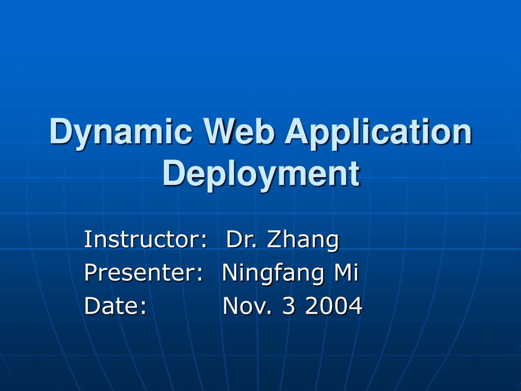 PPT - Dynamic Web Application Deployment PowerPoint Presentation, free ...