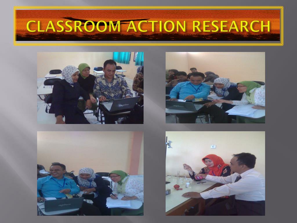 PPT - CLASSROOM ACTION RESEARCH PowerPoint Presentation, free download ...