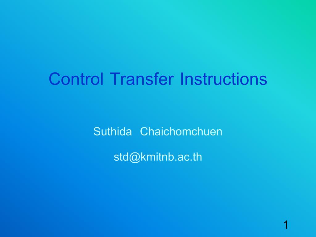 PPT - Control Transfer Instructions PowerPoint Presentation, free ...