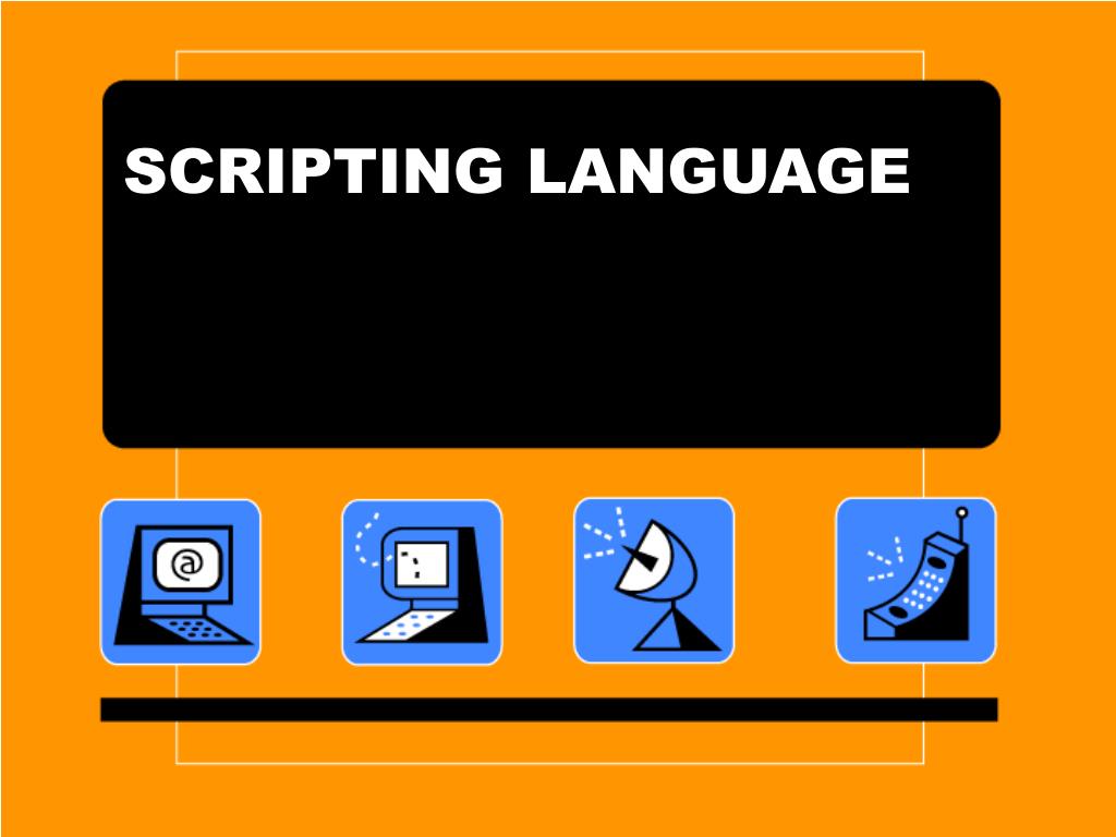PPT - SCRIPTING LANGUAGE PowerPoint Presentation, free download - ID ...
