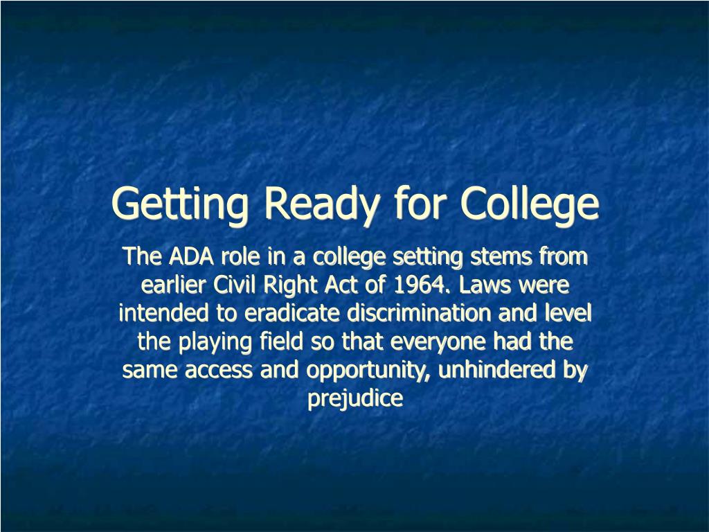 PPT - Getting Ready for College PowerPoint Presentation, free download ...