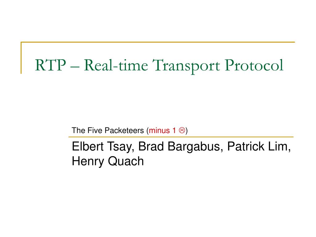 PPT - RTP – Real-time Transport Protocol PowerPoint Presentation, free ...