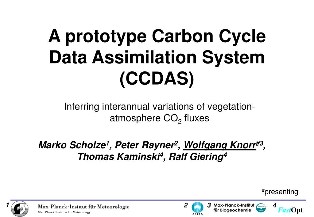Ppt A Prototype Carbon Cycle Data Assimilation System Ccdas