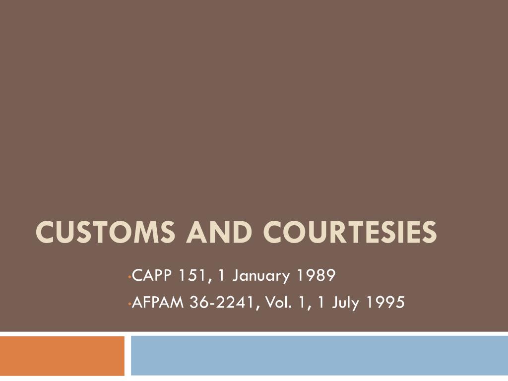 PPT - Customs and Courtesies PowerPoint Presentation, free download ...