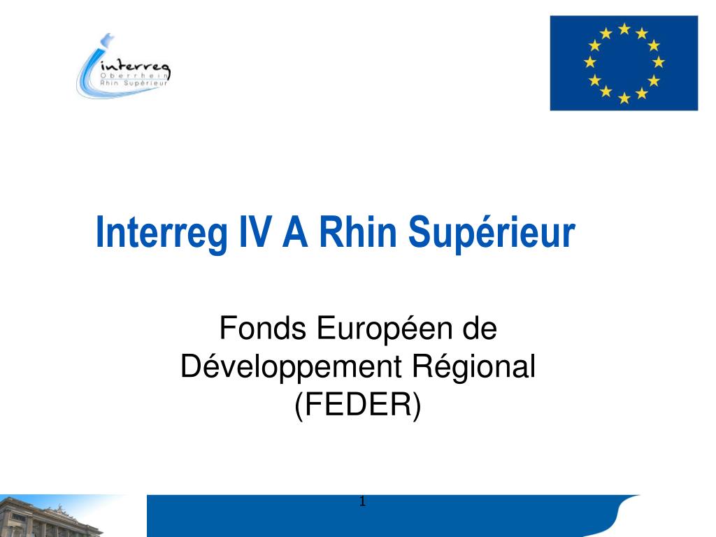 PPT - Interreg IV A Rhin Supérieur PowerPoint Presentation, free ...