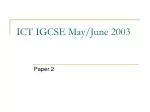 PPT - ICT - IGCSE PowerPoint Presentation, free download - ID:5039706
