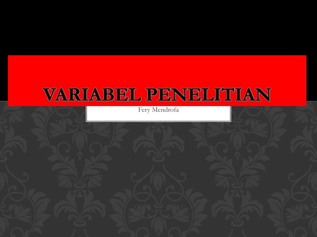 PPT - Variabel Penelitian PowerPoint Presentation, free download - ID ...