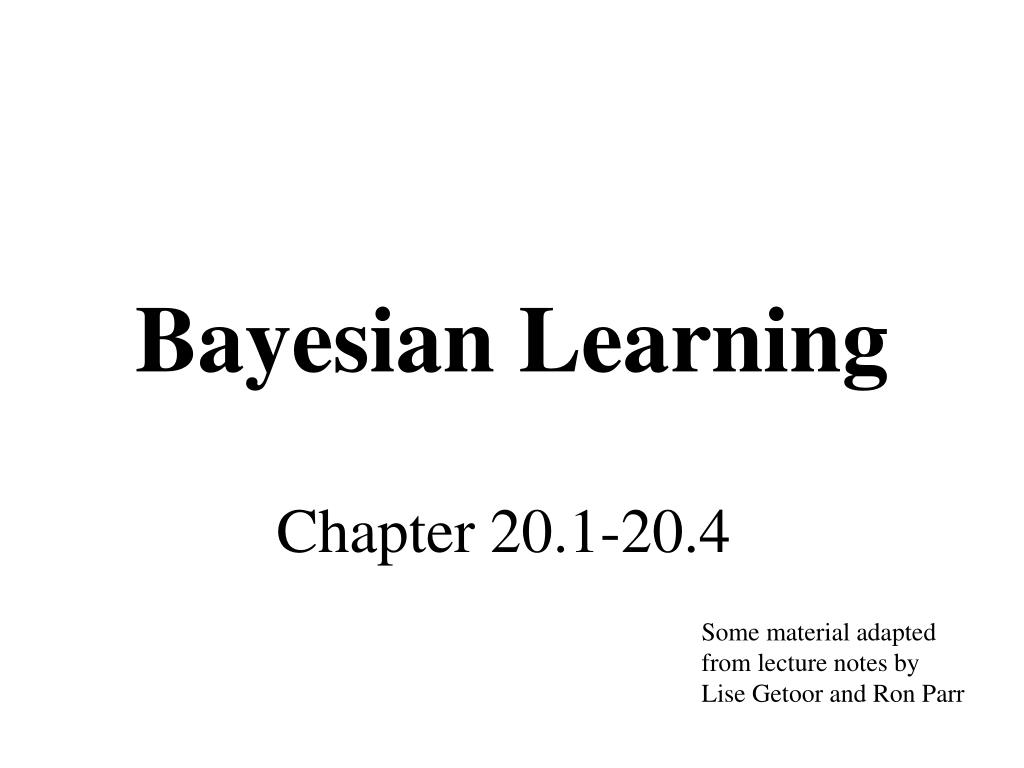 PPT - Bayesian Learning PowerPoint Presentation, free download - ID:4779910
