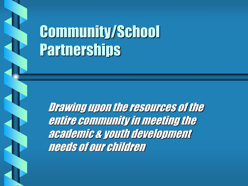 PPT - Community/School Partnerships PowerPoint Presentation, free ...