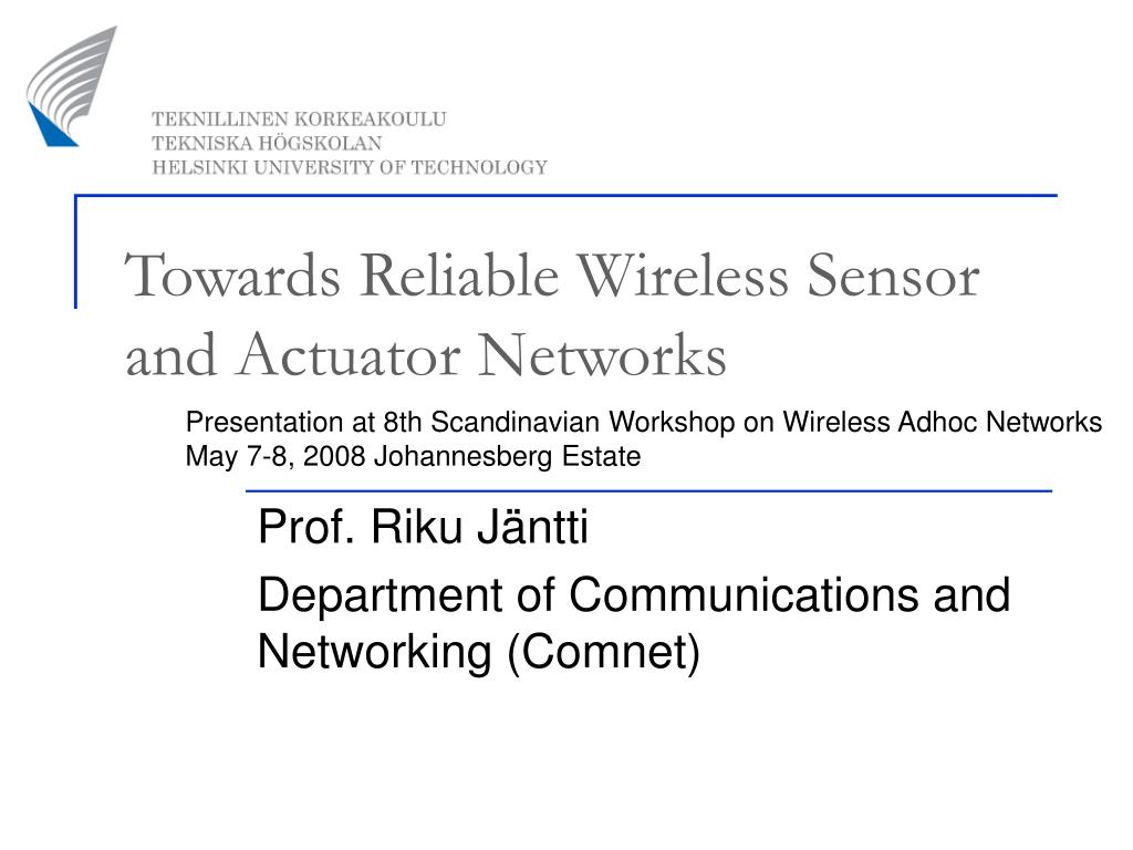 PPT - Towards Reliable Wireless Sensor and Actuator Networks PowerPoint Presentation - ID:4781975