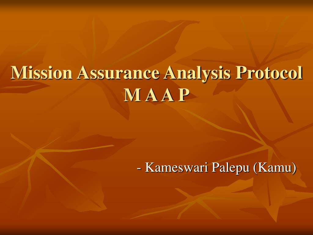 PPT - Mission Assurance Analysis Protocol M A A P PowerPoint ...