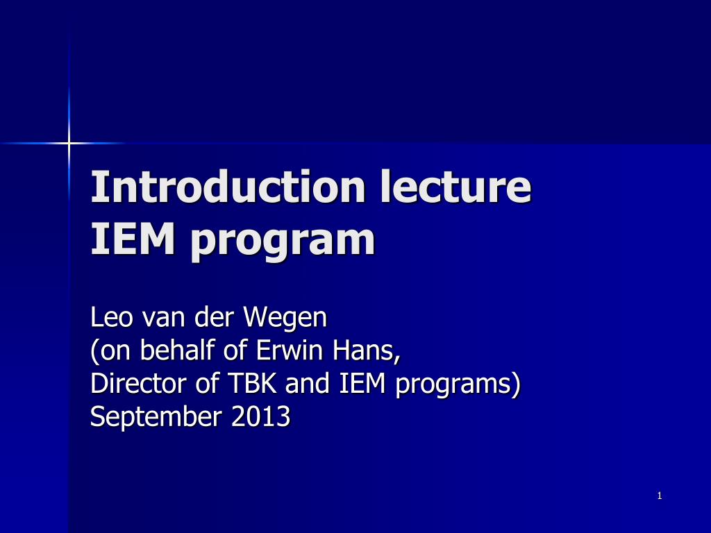 PPT - Introduction lecture IEM program PowerPoint Presentation, free ...