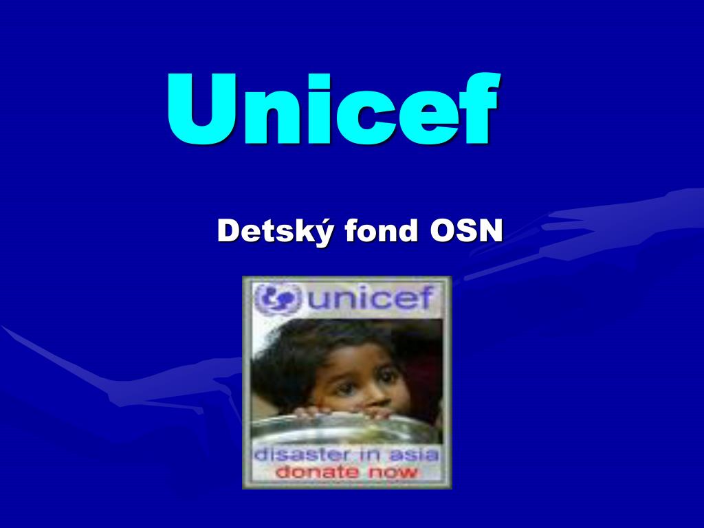 PPT - Unicef PowerPoint Presentation, free download - ID:4785204