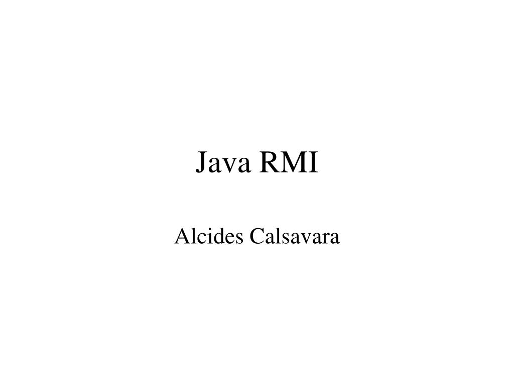 PPT - Java RMI PowerPoint Presentation, free download - ID:4786456