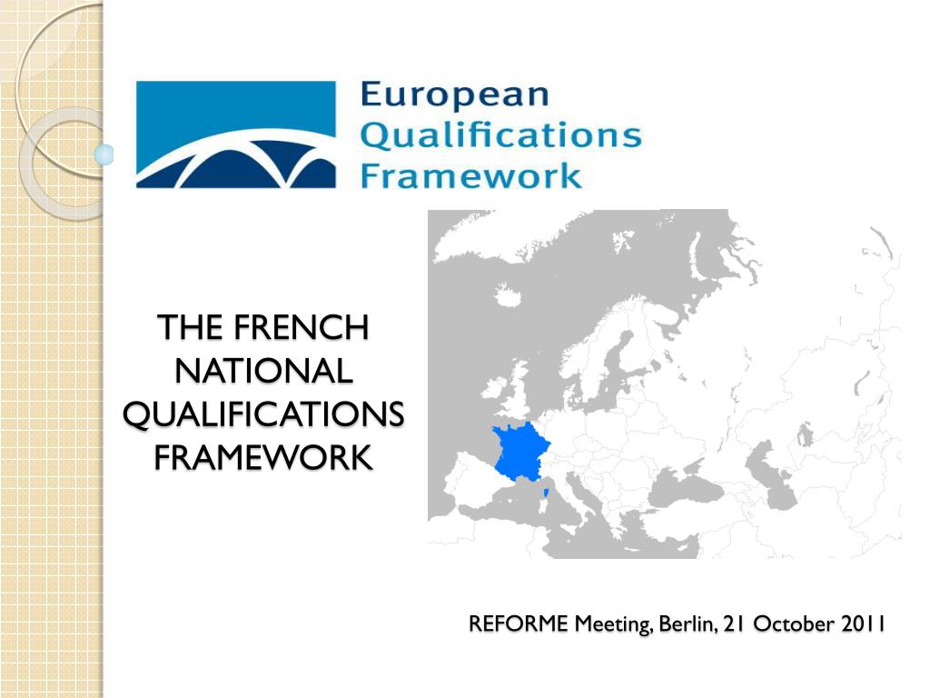 PPT - THE FRENCH NATIONAL QUALIFICATIONS FRAMEWORK PowerPoint ...