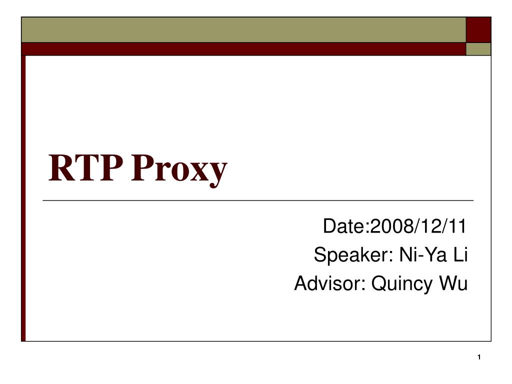 PPT - RTP Proxy PowerPoint Presentation, free download - ID:4788218