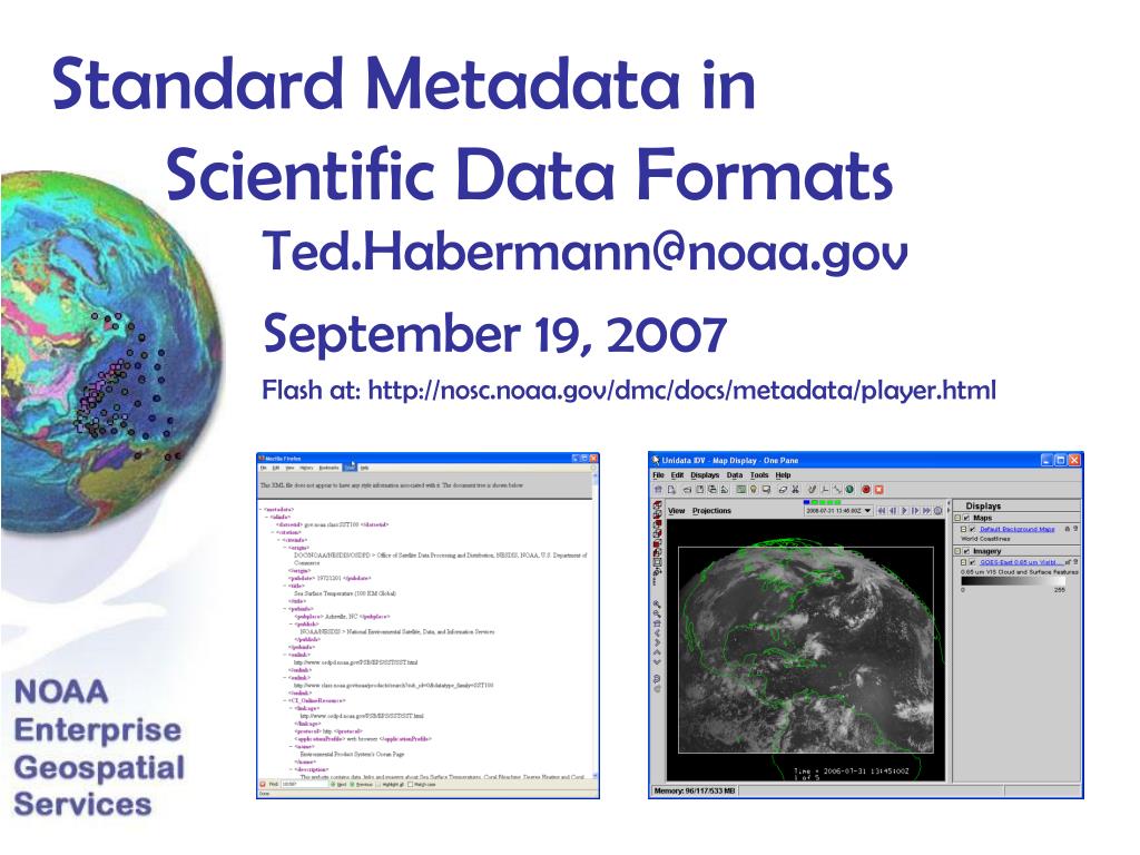 PPT - Standard Metadata in Scientific Data Formats PowerPoint ...