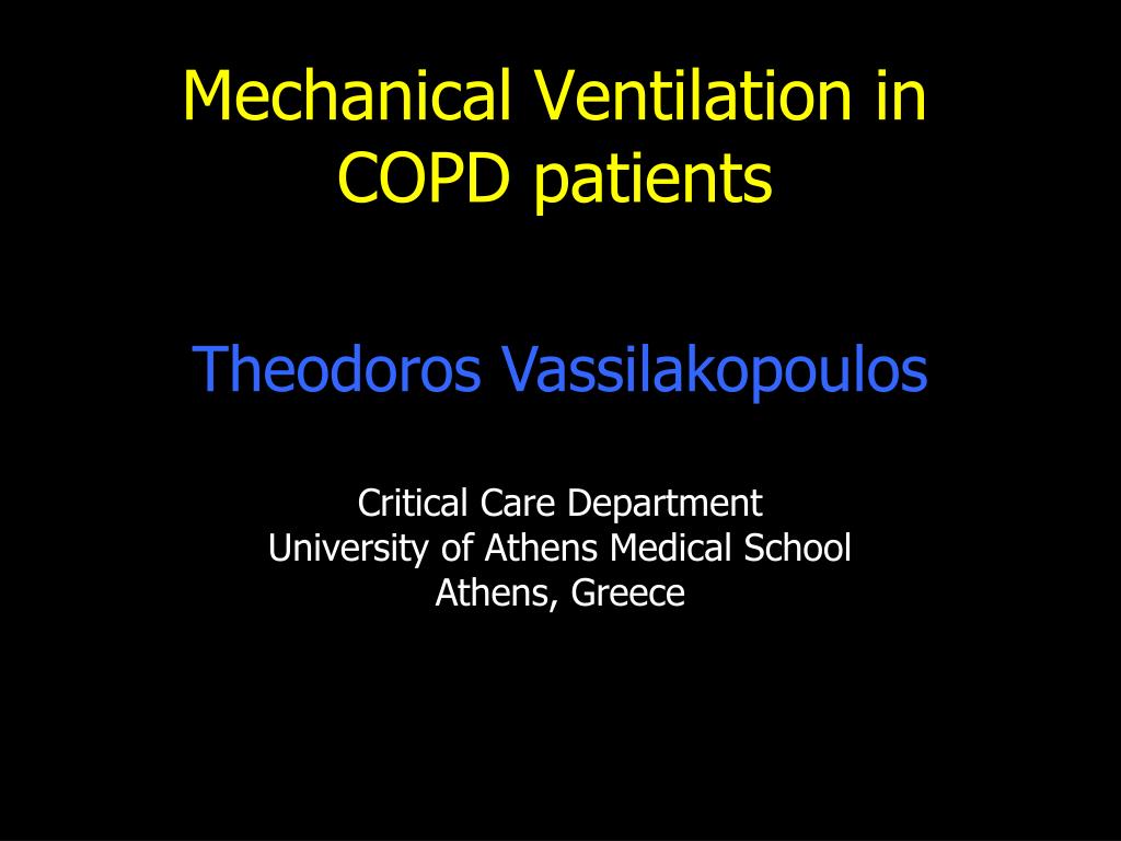 PPT - Mechanical Ventilation in COPD patients PowerPoint Presentation ...