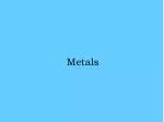 PPT - Metals PowerPoint Presentation, free download - ID:1022813