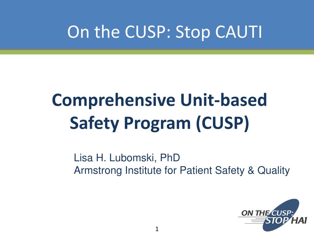 PPT - Comprehensive Unit-based Safety Program (CUSP) PowerPoint ...