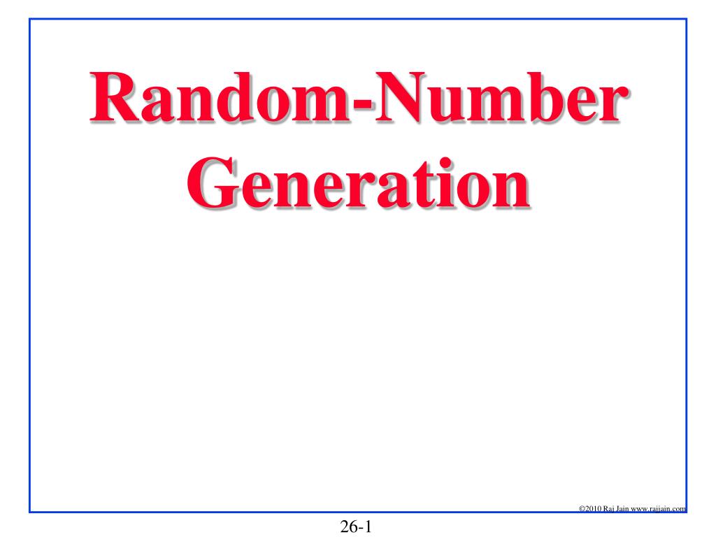 PPT - Random-Number Generation PowerPoint Presentation, free download ...