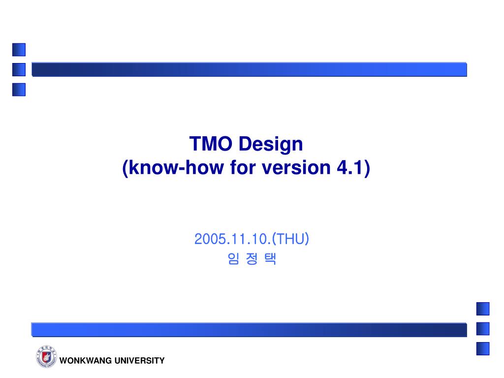 PPT - TMO Design (know-how for version 4.1) PowerPoint Presentation ...