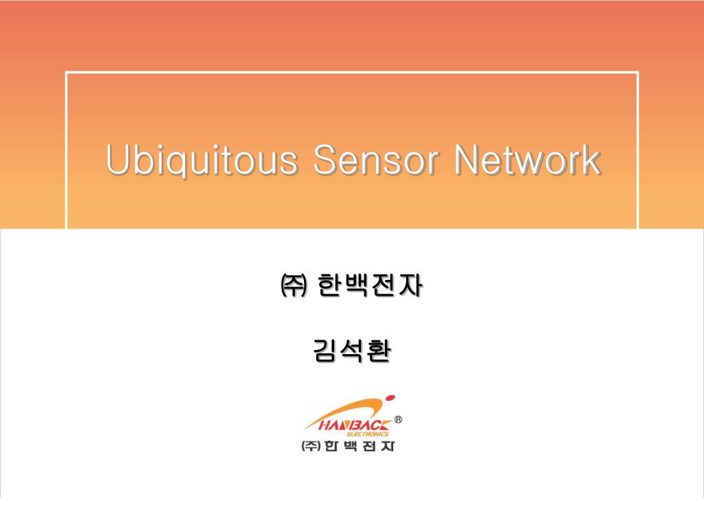 PPT - Ubiquitous Sensor Network PowerPoint Presentation, free download ...