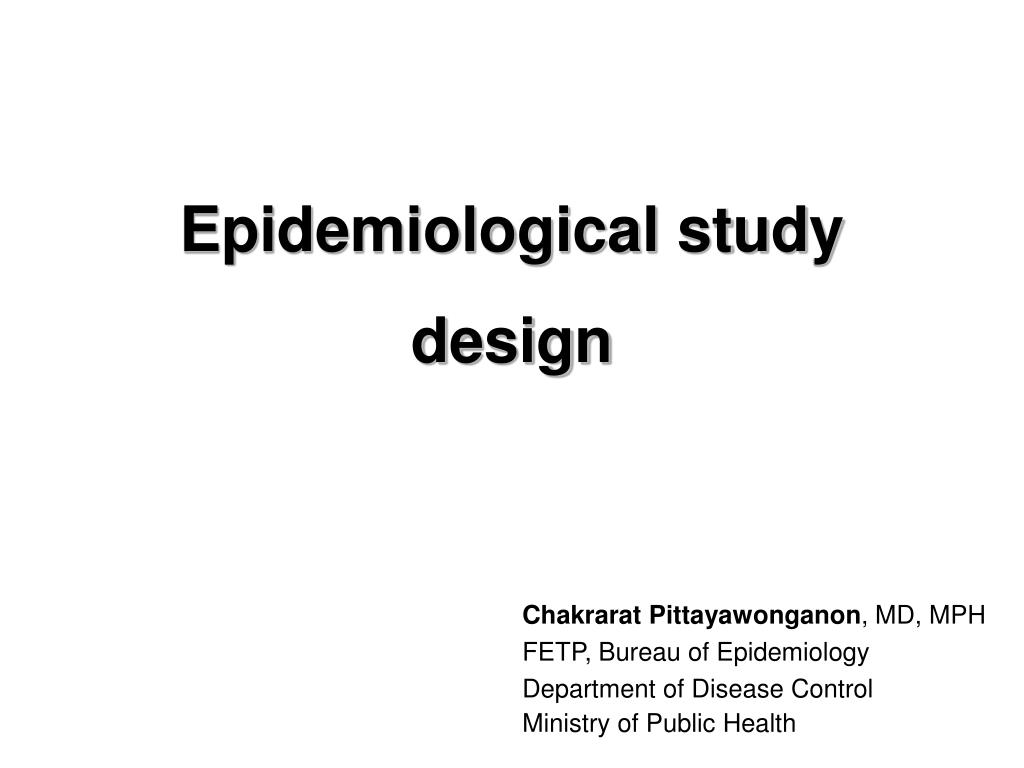 PPT - Epidemiological study design PowerPoint Presentation, free download - ID:4796314