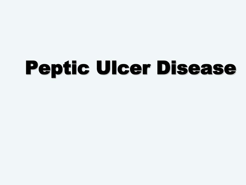 PPT - Peptic Ulcer Disease PowerPoint Presentation, free download - ID ...