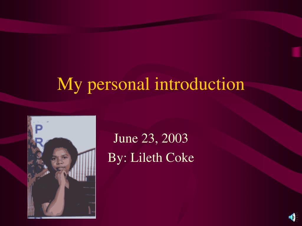 PPT - My personal introduction PowerPoint Presentation, free download ...