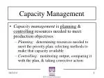PPT - Chapter 7 Capacity Planning and Management PowerPoint ...