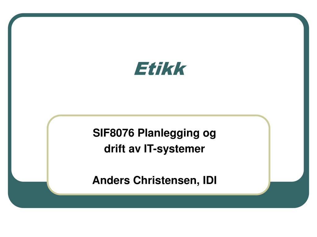 PPT - Etikk PowerPoint Presentation, free download - ID:4799687