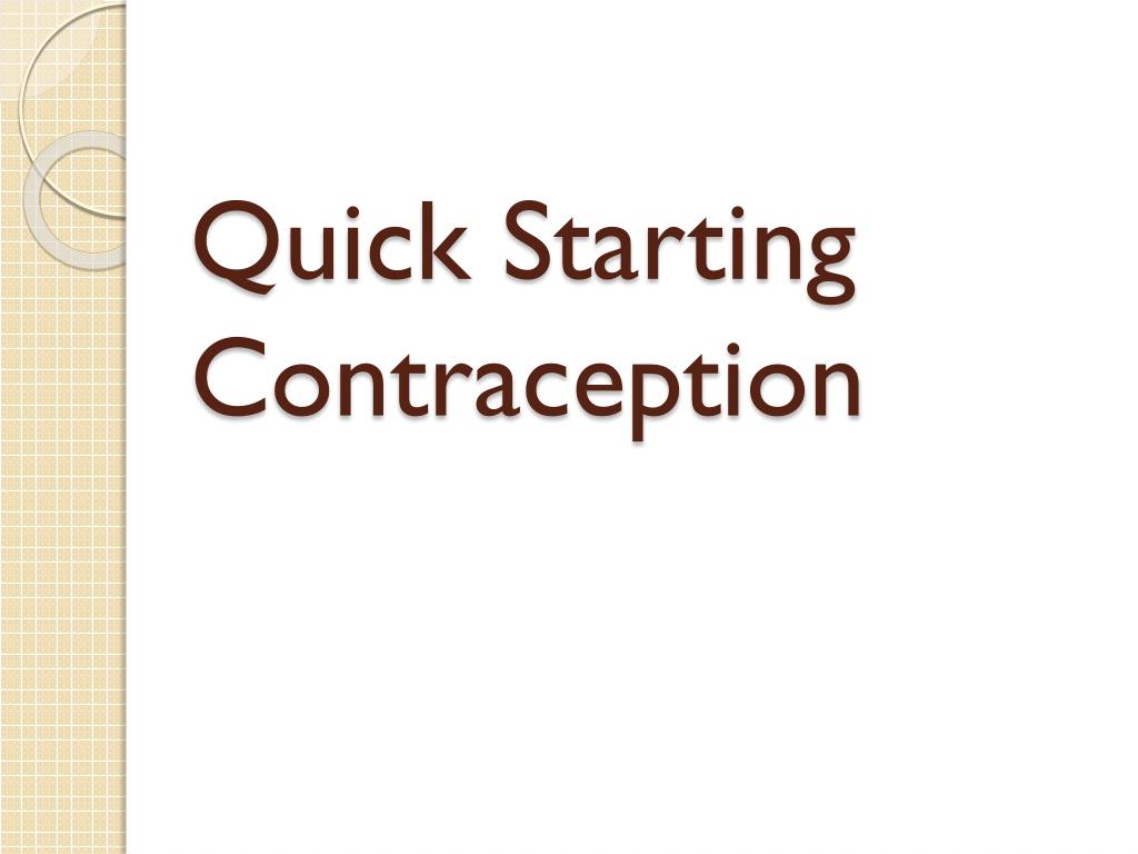 PPT - Quick Starting Contraception PowerPoint Presentation, free ...
