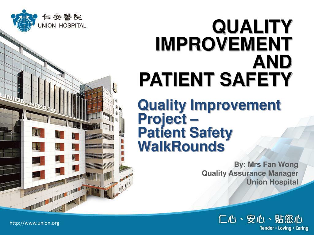 PPT - Quality Improvement Project – Patient Safety WalkRounds ...