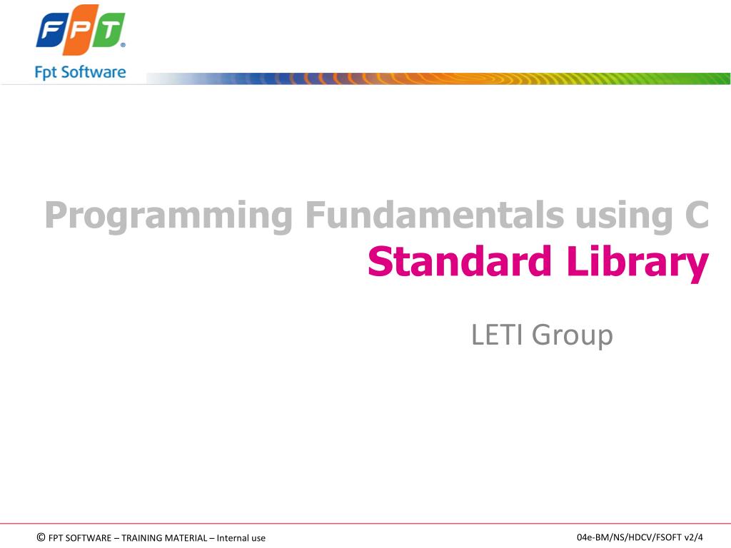 PPT - Programming Fundamentals using C Standard Library PowerPoint ...