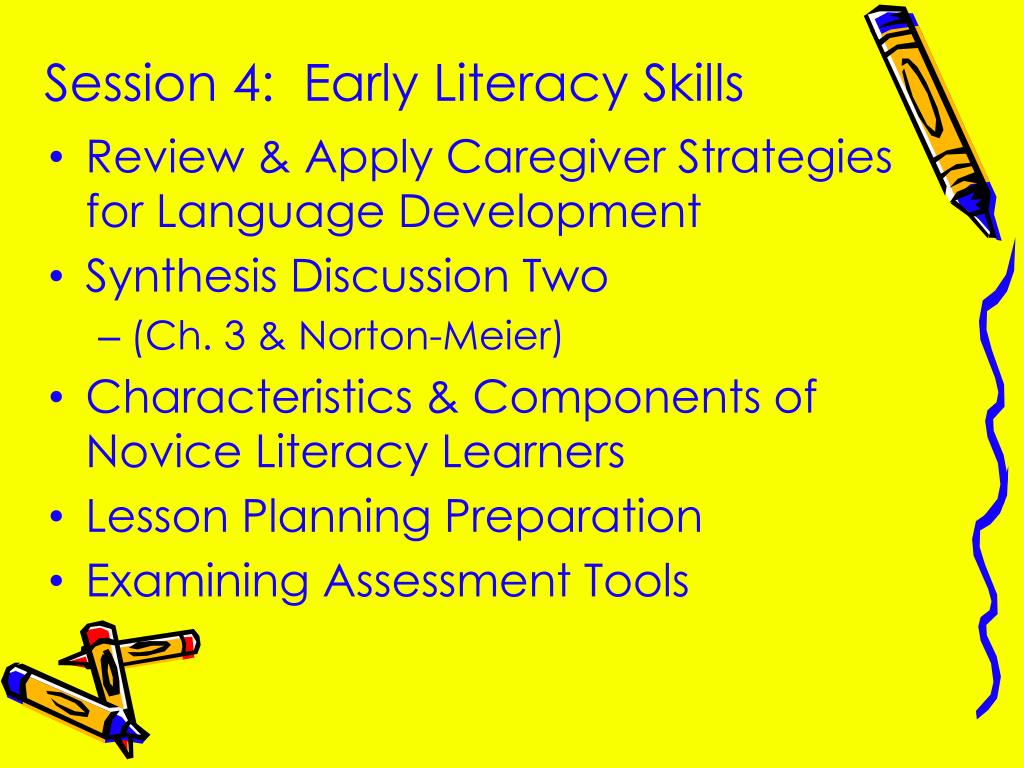 PPT - Session 4: Early Literacy Skills PowerPoint Presentation, free ...